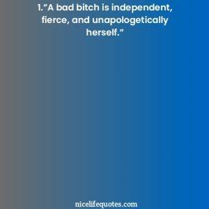 50 Empowering Bad Bitch Quotes Embrace Confidence and Strength